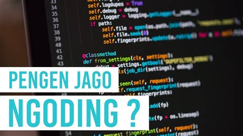 Cara Biar Cepat Jago Ngoding Youtube