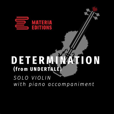 Determination From Undertale For Solo Violin With Piano
