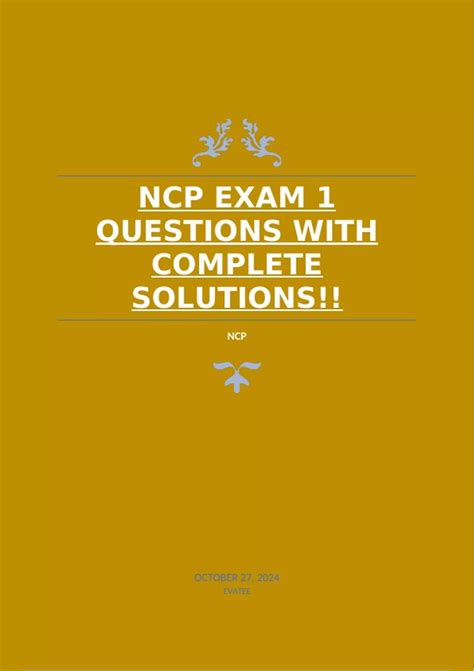 Ncp Exam 1 Questions With Complete Solutions Ncp Stuvia Us