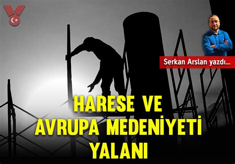 Harese Ve Avrupa Medeniyeti Yalanı