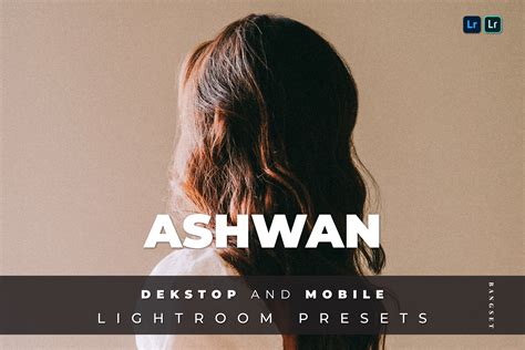 Ashwan Lightroom Presets Graphic By Bangset · Creative Fabrica