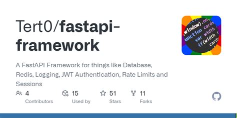 Github Tert0fastapi Framework A Fastapi Framework For Things Like Database Redis Logging