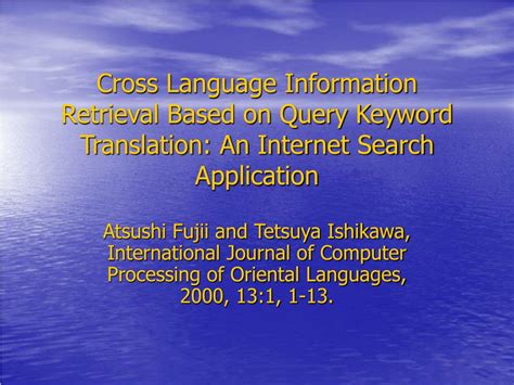 Ppt Cross Language Information Retrieval Clir Powerpoint Presentation Id4480542