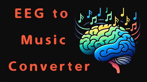 Eeg To Music