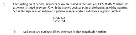 Solved B The Floating Point Decimal Numbers Below Are Chegg
