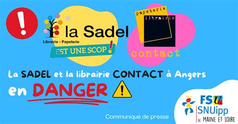 Sadel Et Contact à Angers En Danger Fermetures Annoncées Fsu