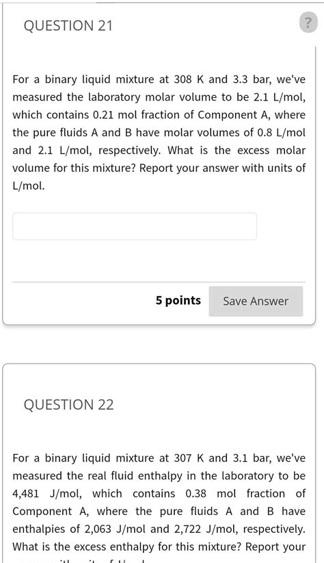 Solved For A Binary Liquid Mixture At K And Bar Chegg