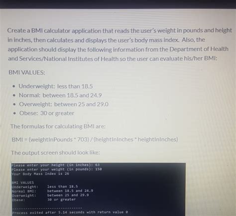 Solved Create A Bmi Calculator Application That Reads The