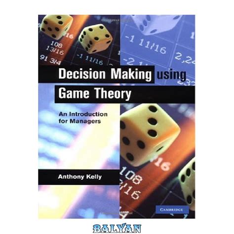 دانلود کتاب Decision Making Using Game Theory بلیان