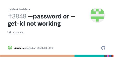 Password Or Get Id Not Working · Issue 3848 · Rustdeskrustdesk