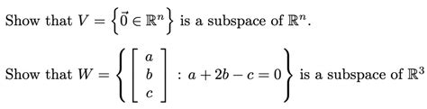 solved show that v o e rn is a subspace of rn show that wal` a 2b