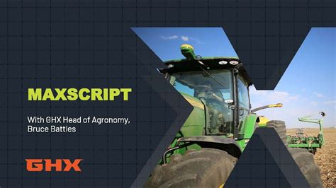 Maxscript Custom Seedcare Recommendation Ghx Head Of Agronomy Bruce