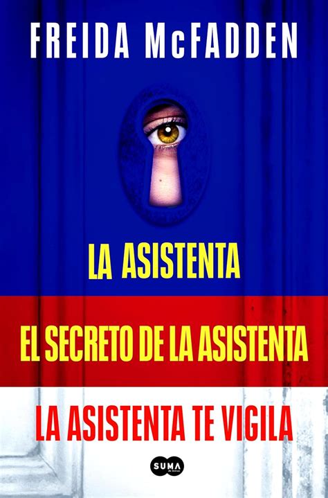 Pack La Asistenta Contiene La Asistenta El Secreto De La Asistenta La Asistenta Te Vigila