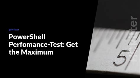 Powershell Perfomance Test Get The Maximum Devdojo