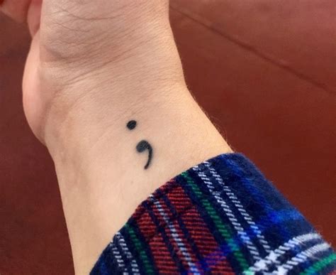 The Story Isnt Over Yet A Semicolon Is A Pause Not An End It