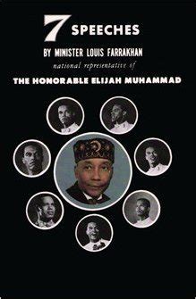 7 Speeches By Minister Louis Farrakhan National Representative Of The Honorable Elijah Muhammad