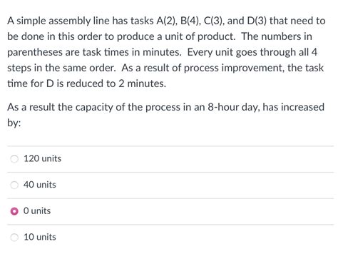 Solved A Simple Assembly Line Has Tasks A2b4c3 ﻿and