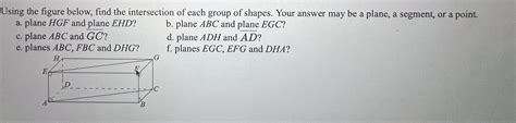 Solved Using The Figure Below Find The Intersection Of Each