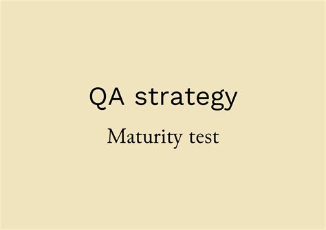 Quality Assurance Strategy Maturity Test VALA