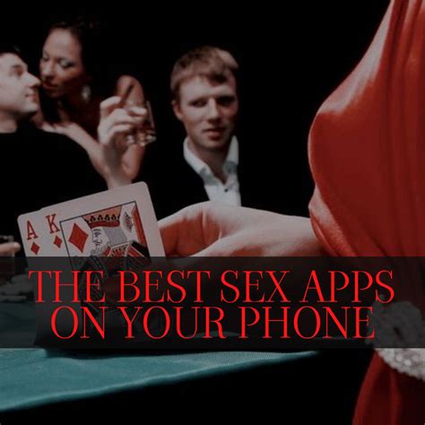 The Best Sex Apps On Your Phone St Vendetta