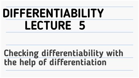 Differentiability Iitjee Lecture 5 Differentiability Using Differentiation Youtube