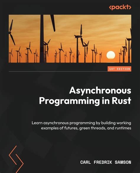 Asynchronous Programming In Rust Learn Asynchronous Programming By