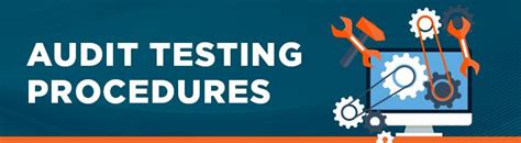 Understanding Audit Procedures Methods And Test Of Controls
