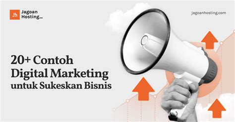 Contoh Digital Marketing Untuk Sukeskan Bisnis