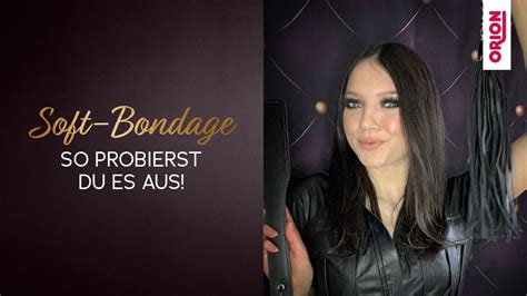 Soft Bondage So Probierst Du Es Aus Youtube