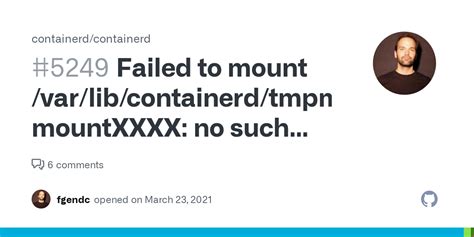 Failed To Mount Var Lib Containerd Tmpmounts Containerd MountXXXX No Such File Or Directory