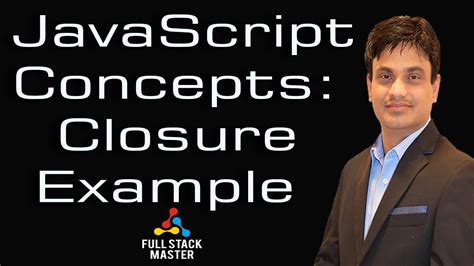 Javascript Concepts Closure Example 0004 05 Youtube
