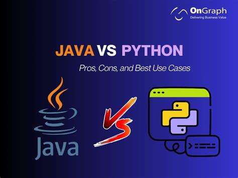 Java Vs Python Which Language Is Right For Your Next Project
