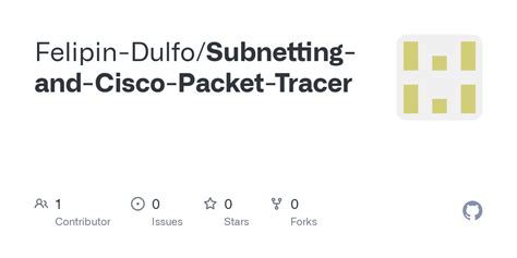 Github Felipin Dulfo Subnetting And Cisco Packet Tracer