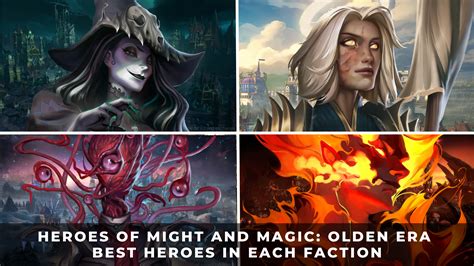 Heroes Of Might And Magic Olden Era Best Heroes In Each Faction