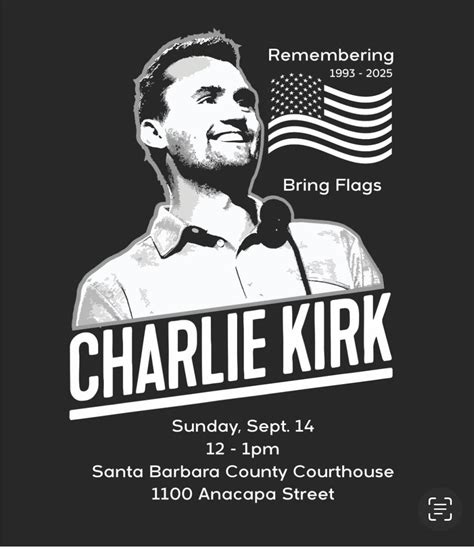 Remembering Charlie Kirk Santa Barbara — Freedom Coalition