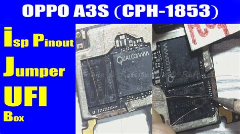 Oppo A3s Cph1853 Isp Pinout Jumper Ways Ufi Box Full Step By Step Oppo A3s Cph1853 Isp