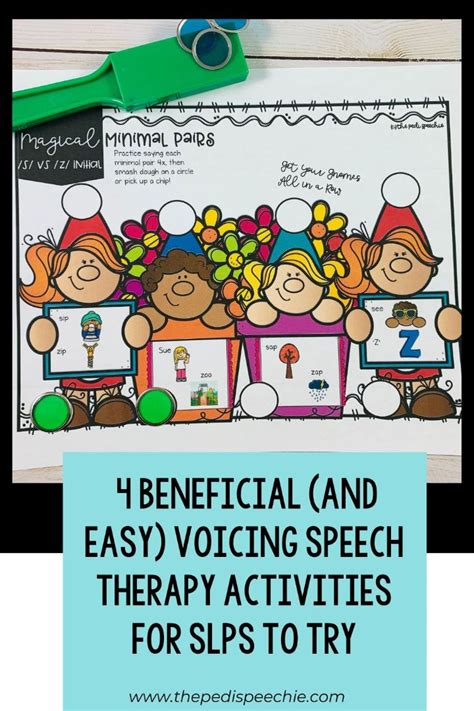 4 Beneficial And Easy Voicing Speech Therapy Activities For Slps To