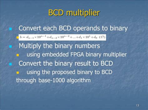 Ppt Decimal Multiplier On Fpga Using Embedded Binary Multipliers Powerpoint Presentation Id