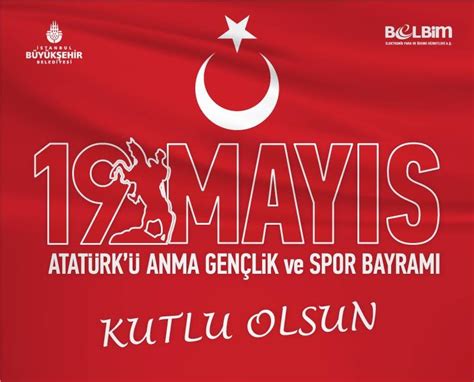 Belbİm 19 Mayıs Atatürkü Anma Gençlik Ve Spor Bayramı