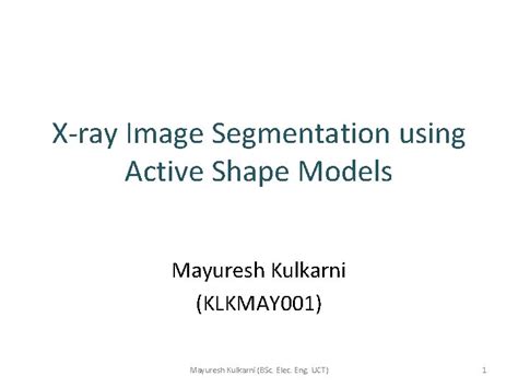 xray image segmentation using active shape models mayuresh