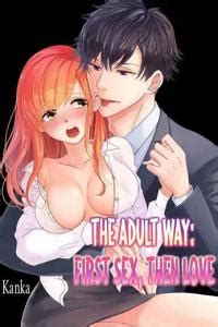 The Adult Way First Sex Then Love VyManga
