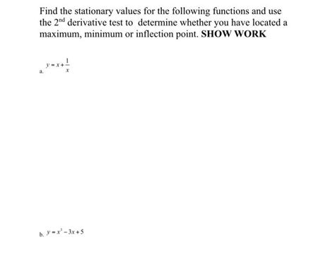 Solved Find The Stationary Values For The Following