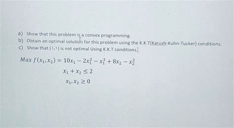 Solved A ﻿show That This Problem Is A Convex Programmingb