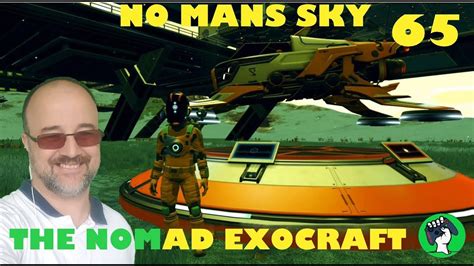 The Nomad Exocraft Lets Play No Mans Sky Day Youtube