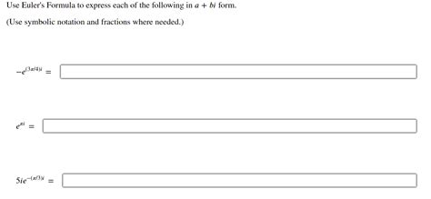 Solved Use Euler S Formula To Express Each Of The Following Chegg Com