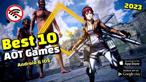 Top 10 Best Attack On Titan Games For Mobile In 2023 Best 10 Aot