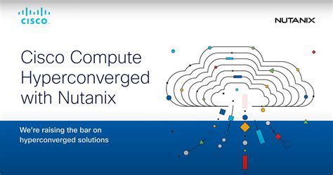Cisco Compute Hyperconverged With Nutanix Archives Cll Systems Sdn Bhd