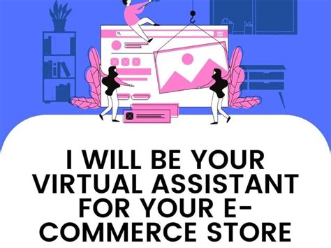Virtual Assistant For Your Ecommerce Store Upwork