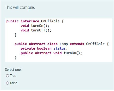 Solved This Will Compile Public Interface OnOffable Void Chegg