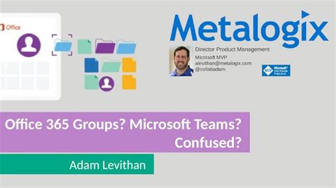 Pptx Office 365 Groups Microsoft Teams Confused Heres Some Help Dokumentips